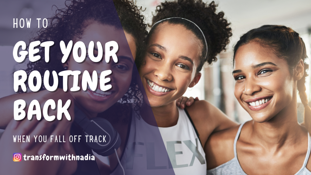Did You Fall Off Track? Revive Your Routine with These Tips