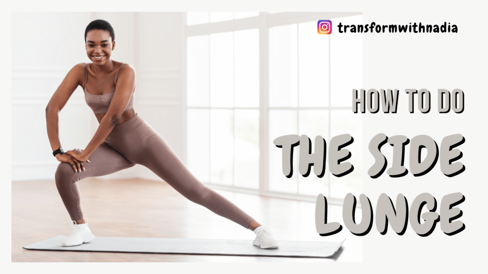 How to Do a Side Lunge: Exercise Highlight - Transform with Nadia
